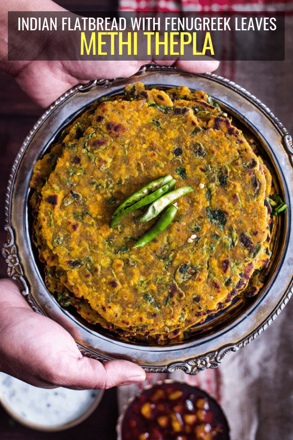 Gujarati Methi Thepla (Fenugreek Flatbread) - Simple Indian Meals