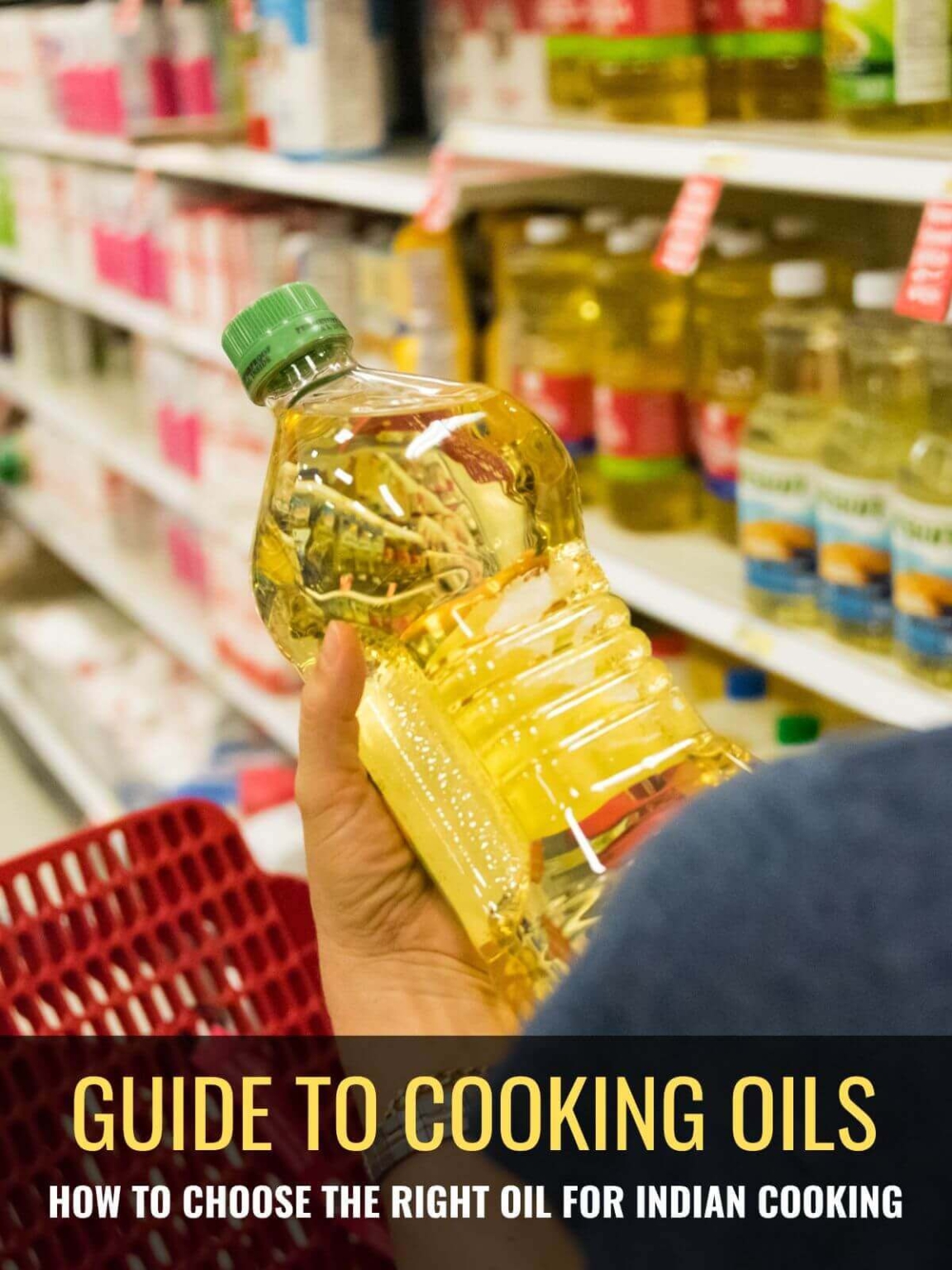 The Complete Guide To Oils For Indian Cooking - Simple Indian Meals