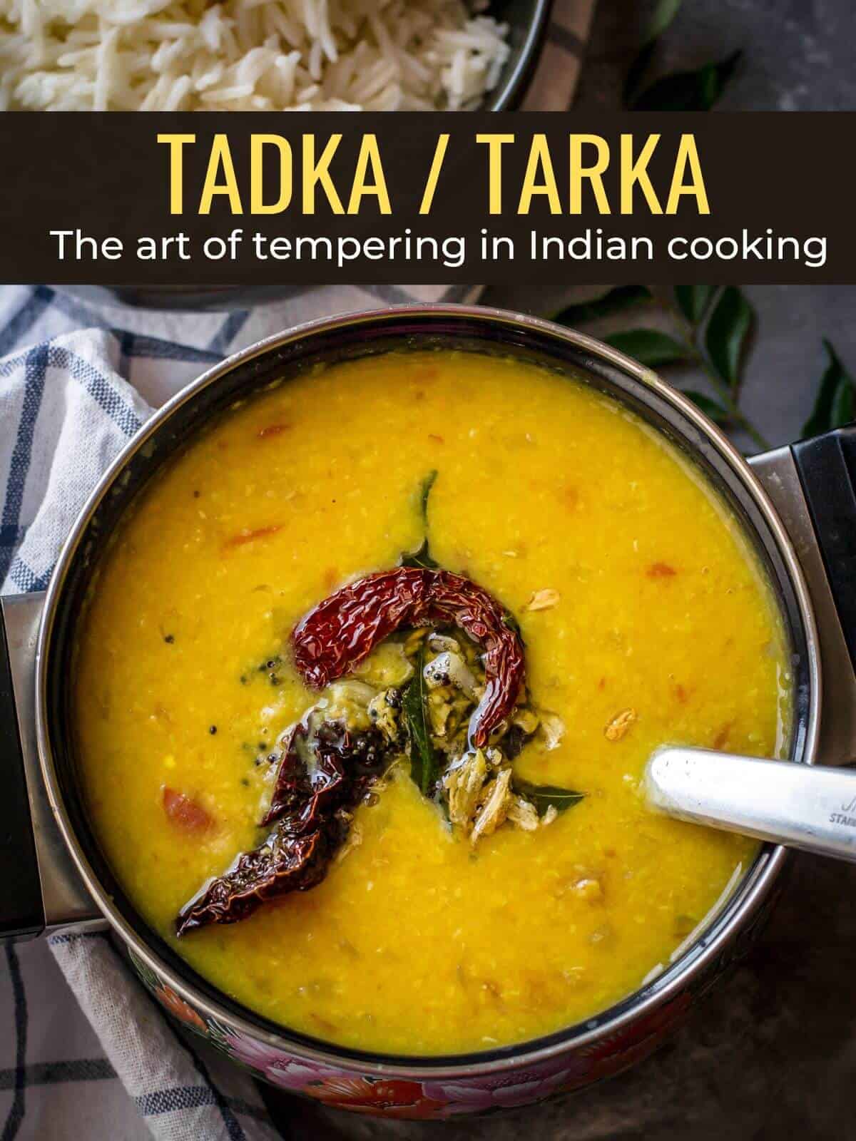 Essential Guide To Tadka / Tarka (Indian Tempering) - Simple Indian Meals