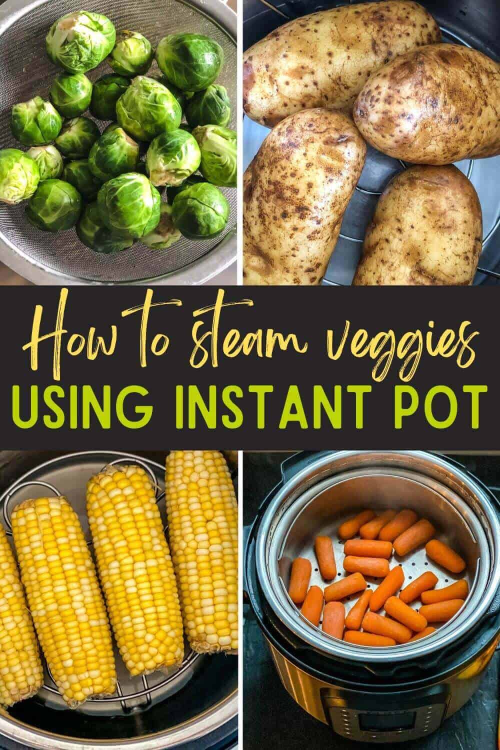 How to steam veggies in Instant Pot - Simple Indian Meals